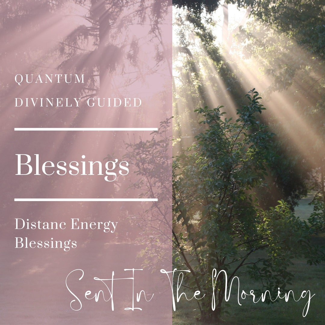 Quantum Divinely Guided Blessings, Energy Blessings, Prayers, Morning ...