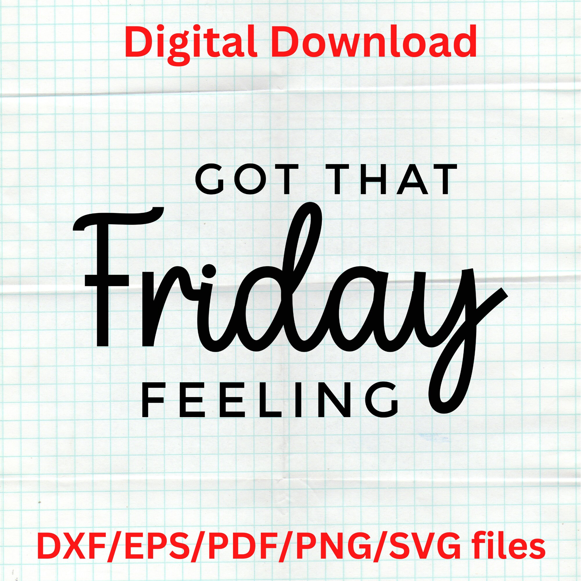 Friday Friday Digital Design Pack Dxf Eps Pdf Png Svg - Etsy