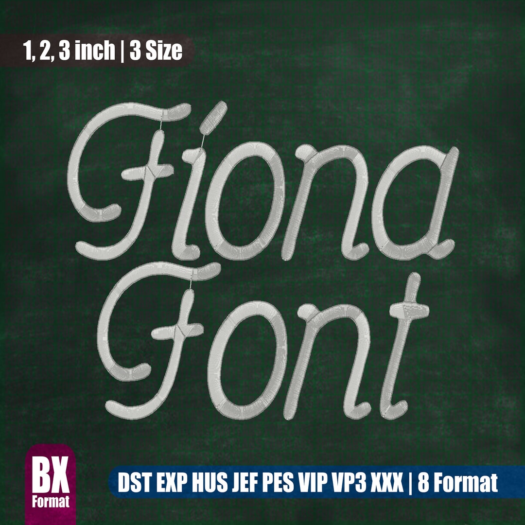 Fiona Font｜embroidery Font｜all Formats Bx｜machine Embroidery Design ...