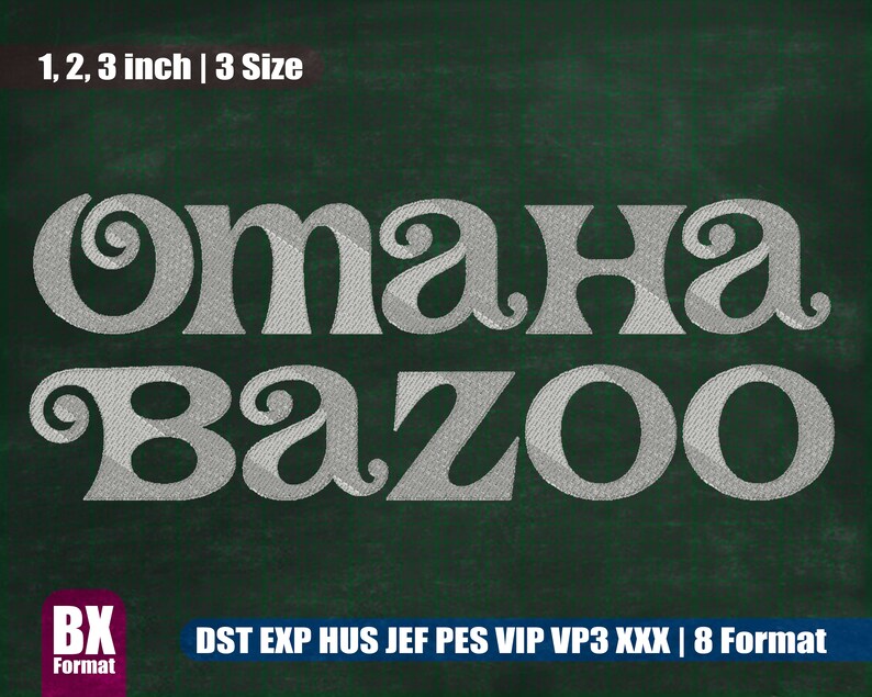 Omaha Bazoo Embroidery Font, All Formats (instant Download) - Etsy