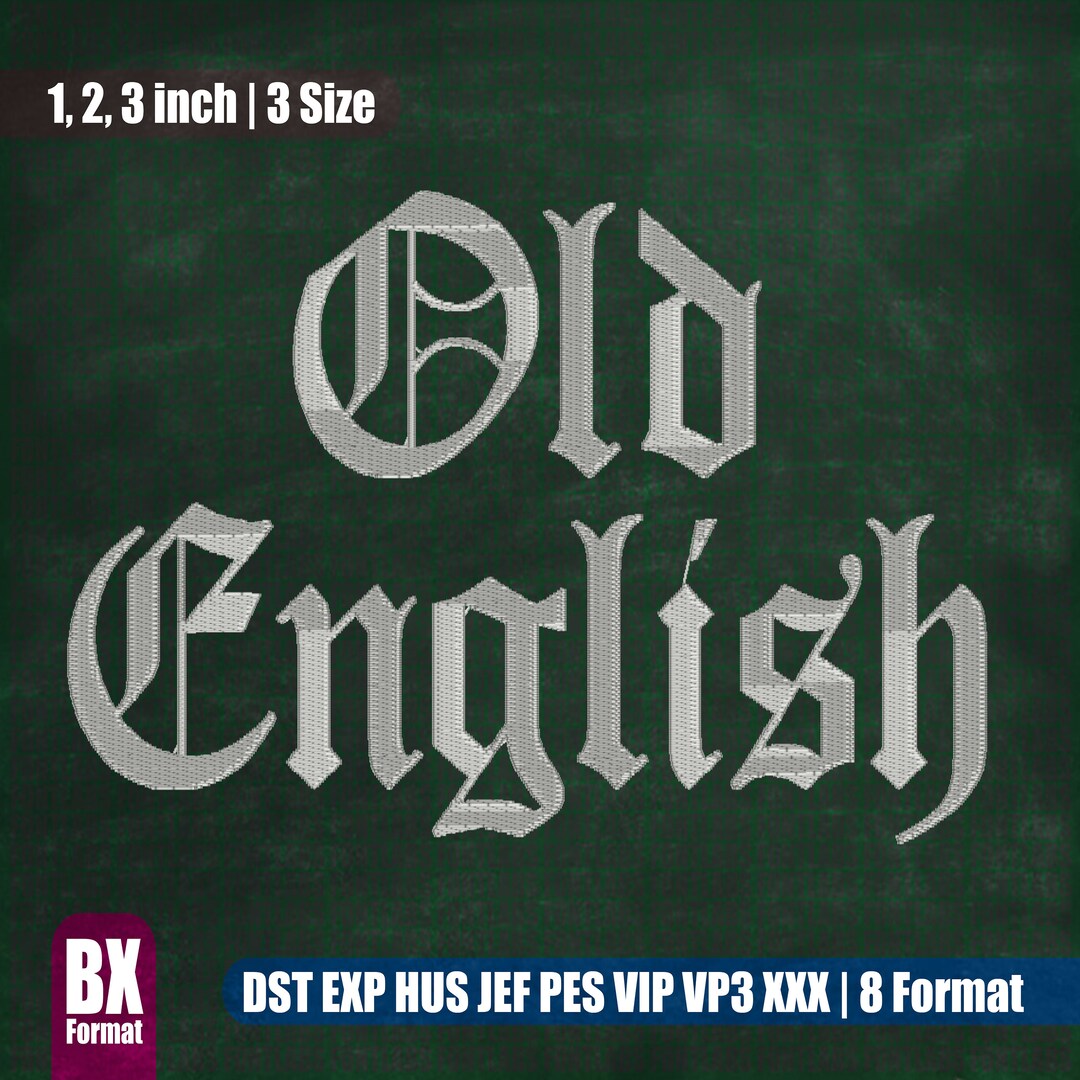 Old English｜embroidery Font｜all Formats Bx｜machine Embroidery Design ...