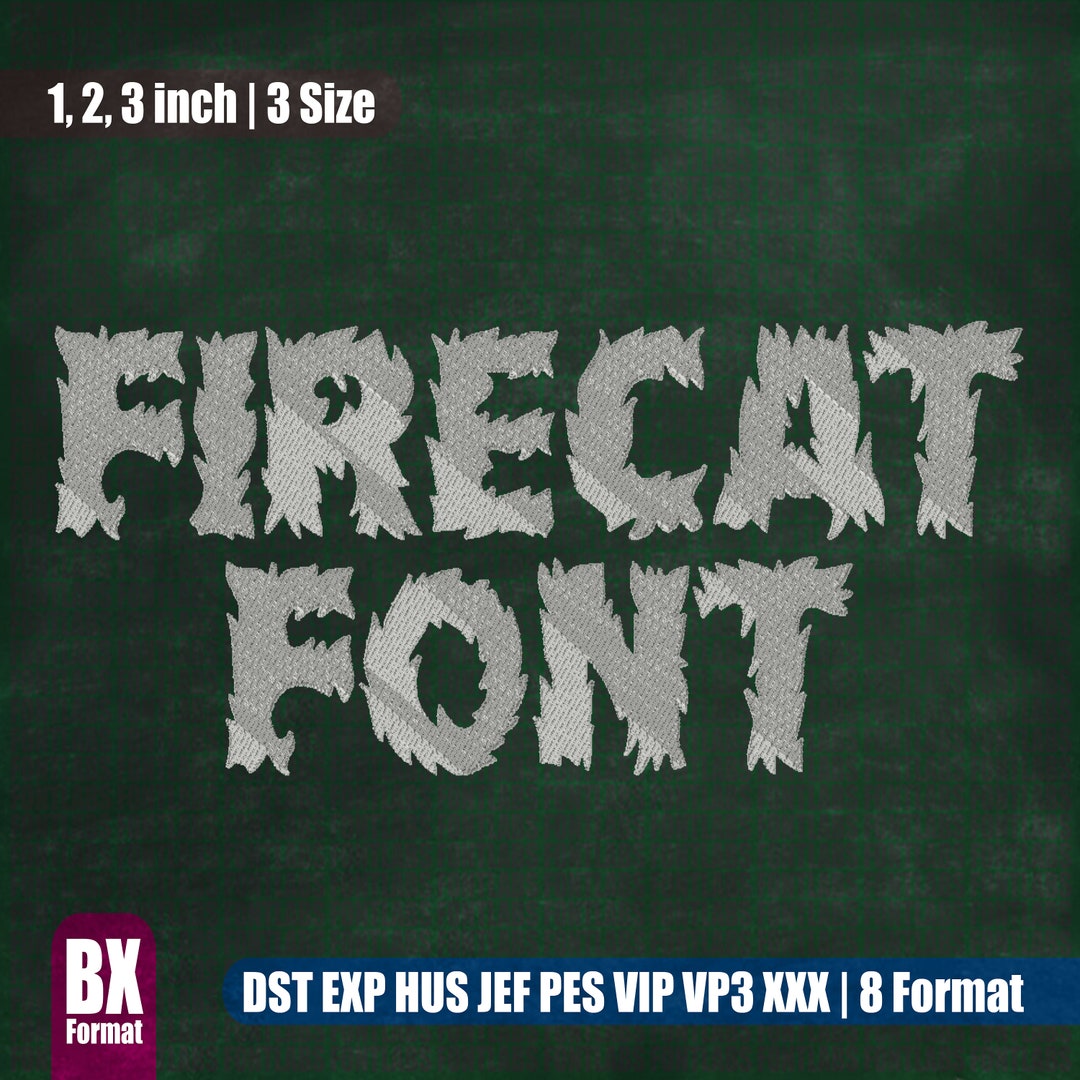 Firecat Font｜embroidery Font｜all Formats Bx｜machine Embroidery Design ...