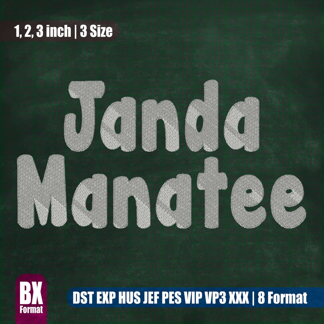 Janda Manatee｜embroidery Font｜all Formats Bx｜machine Embroidery Design ...