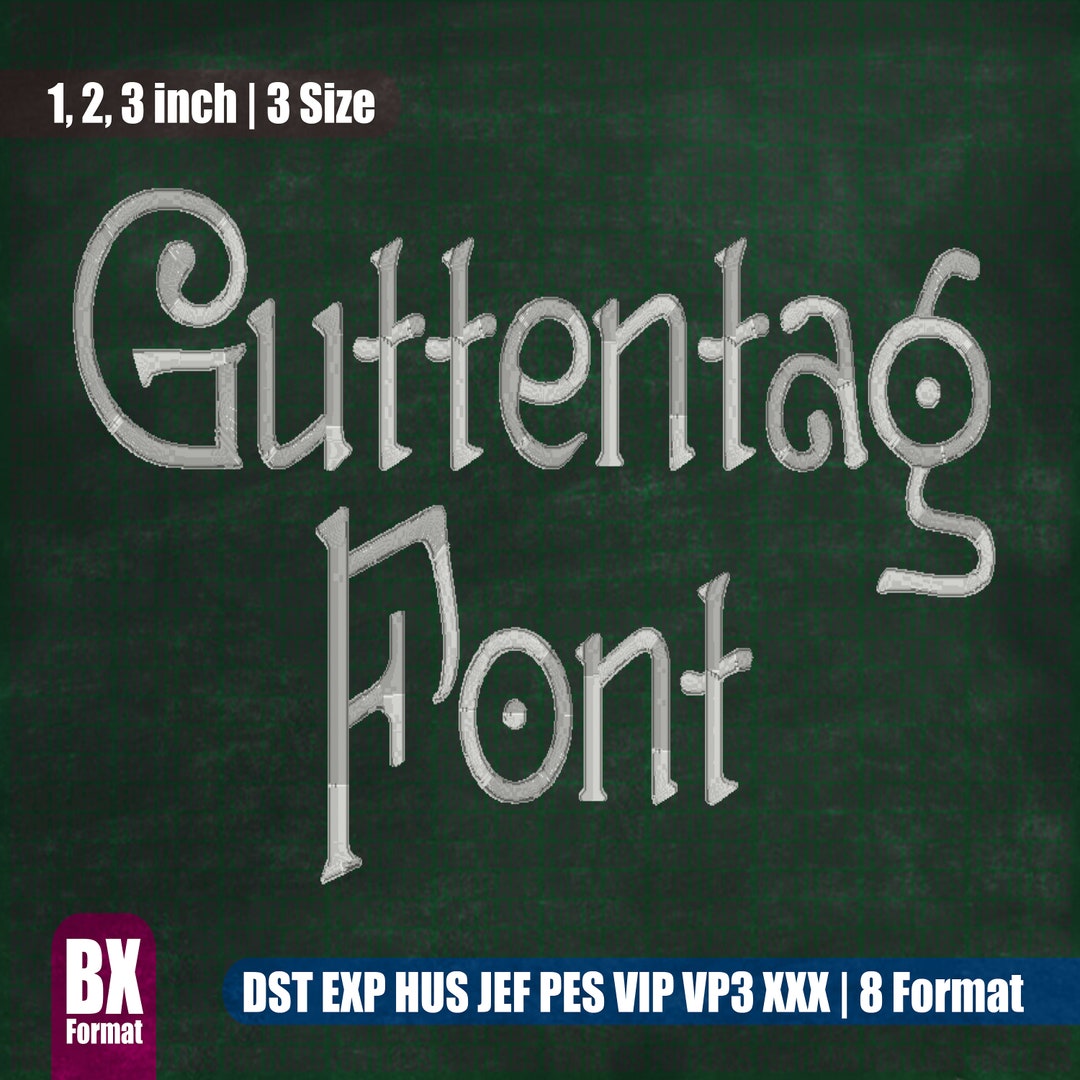 Guttentag Font｜embroidery Font｜all Formats Bx｜machine Embroidery Design ...