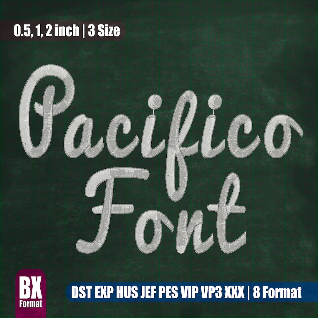 Pacifico Font｜embroidery Font｜all Formats Bx｜machine Embroidery Design ...