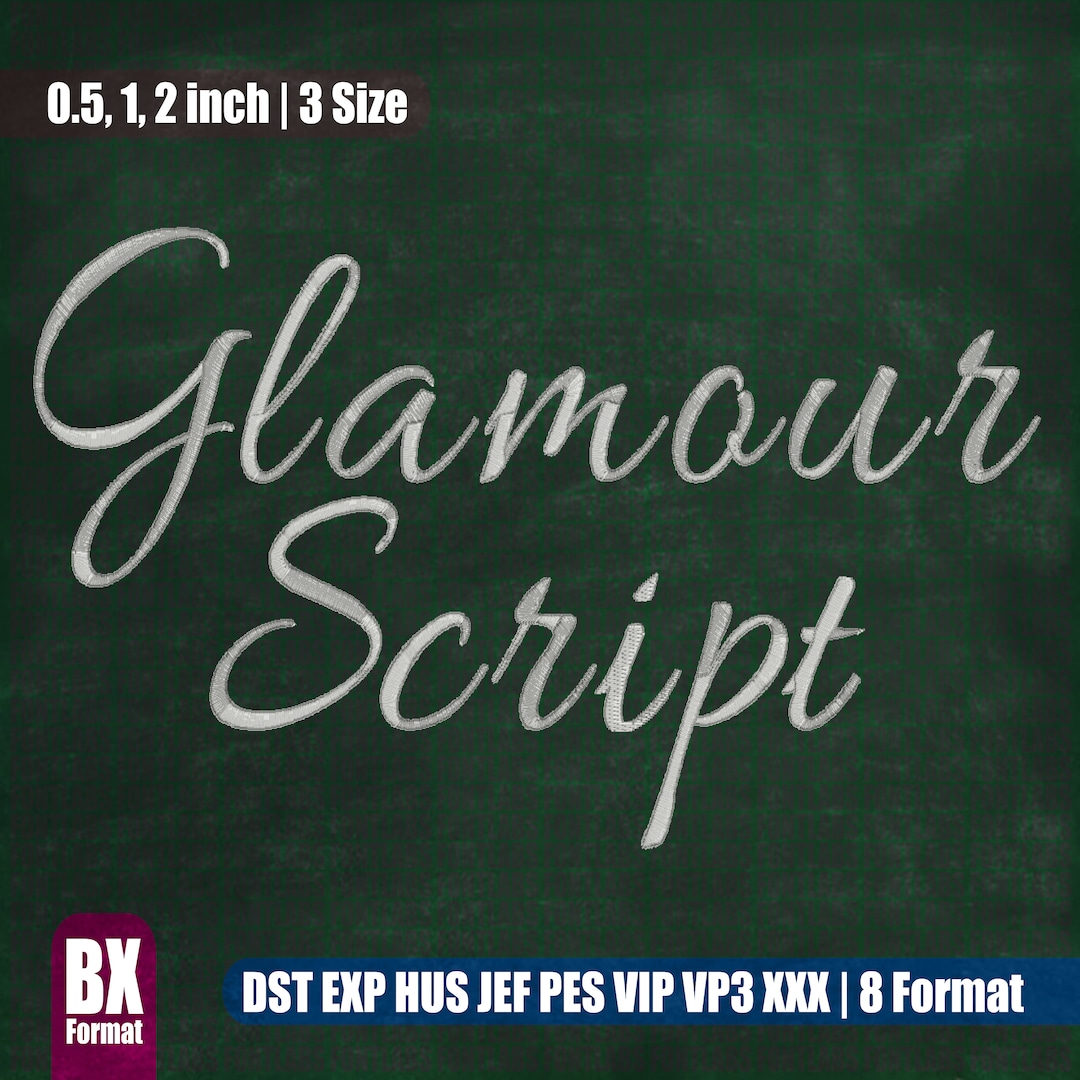 Glamour Script｜embroidery Font｜all Formats Bx｜machine Embroidery Design｜instant Download ...
