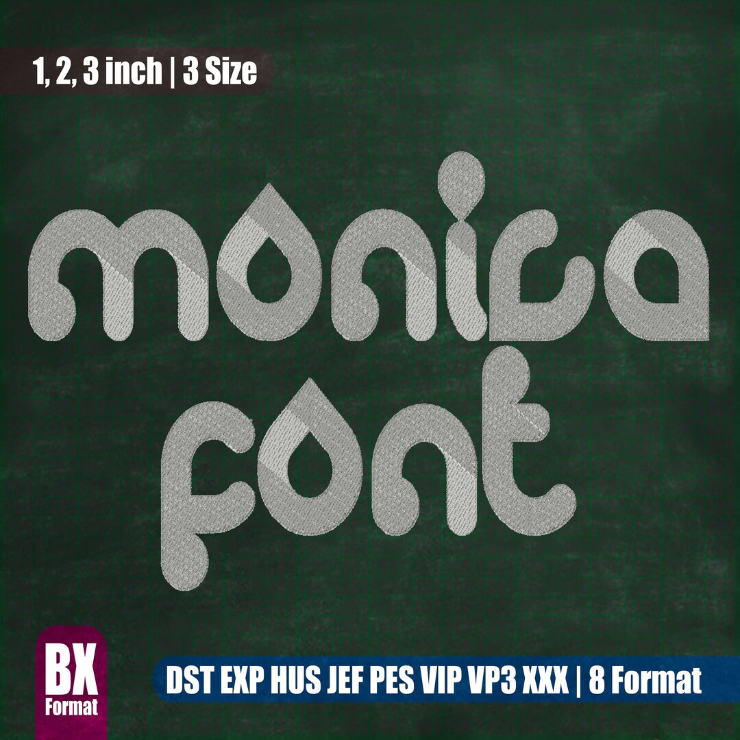 Monica Font｜embroidery Font｜all Formats Bx｜machine Embroidery Design ...
