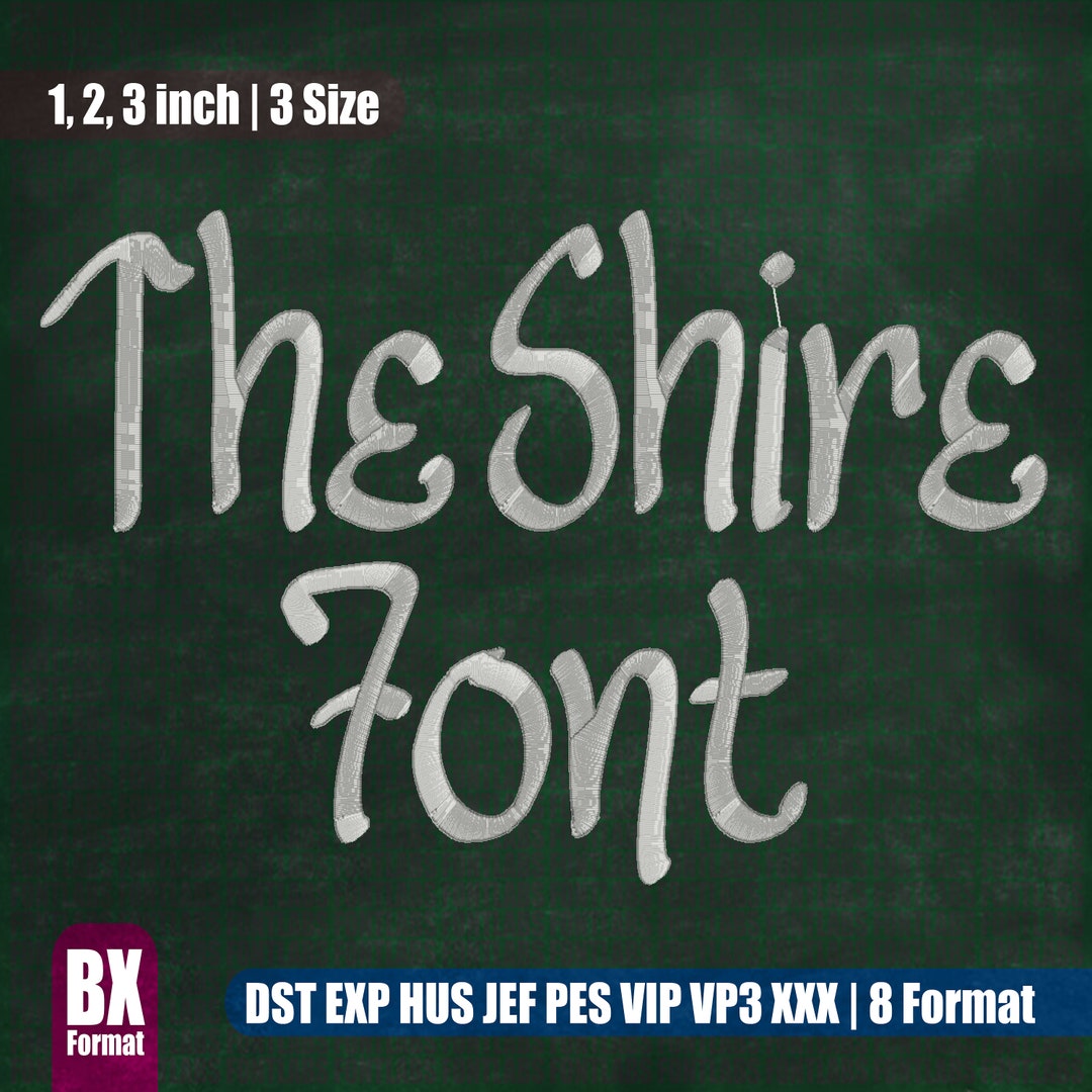 The Shire Font｜embroidery Font｜all Formats Bx｜machine Embroidery Design ...