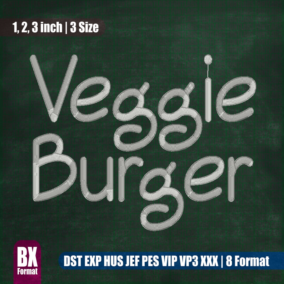 Veggie Burger｜embroidery Font｜all Formats Bx｜machine Embroidery Design ...