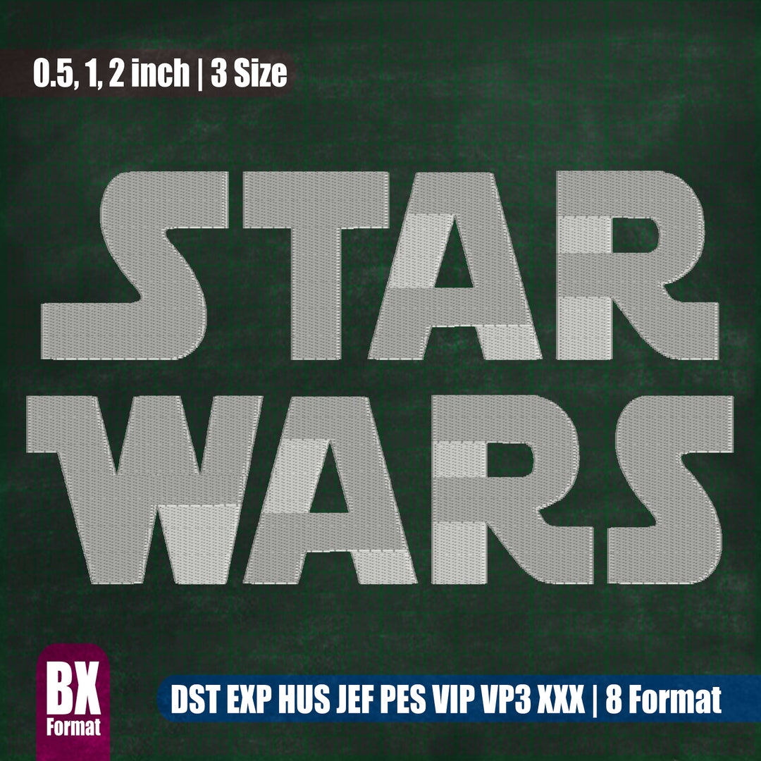 Star Wars Font｜embroidery Font｜all Formats Bx｜machine Embroidery Design ...