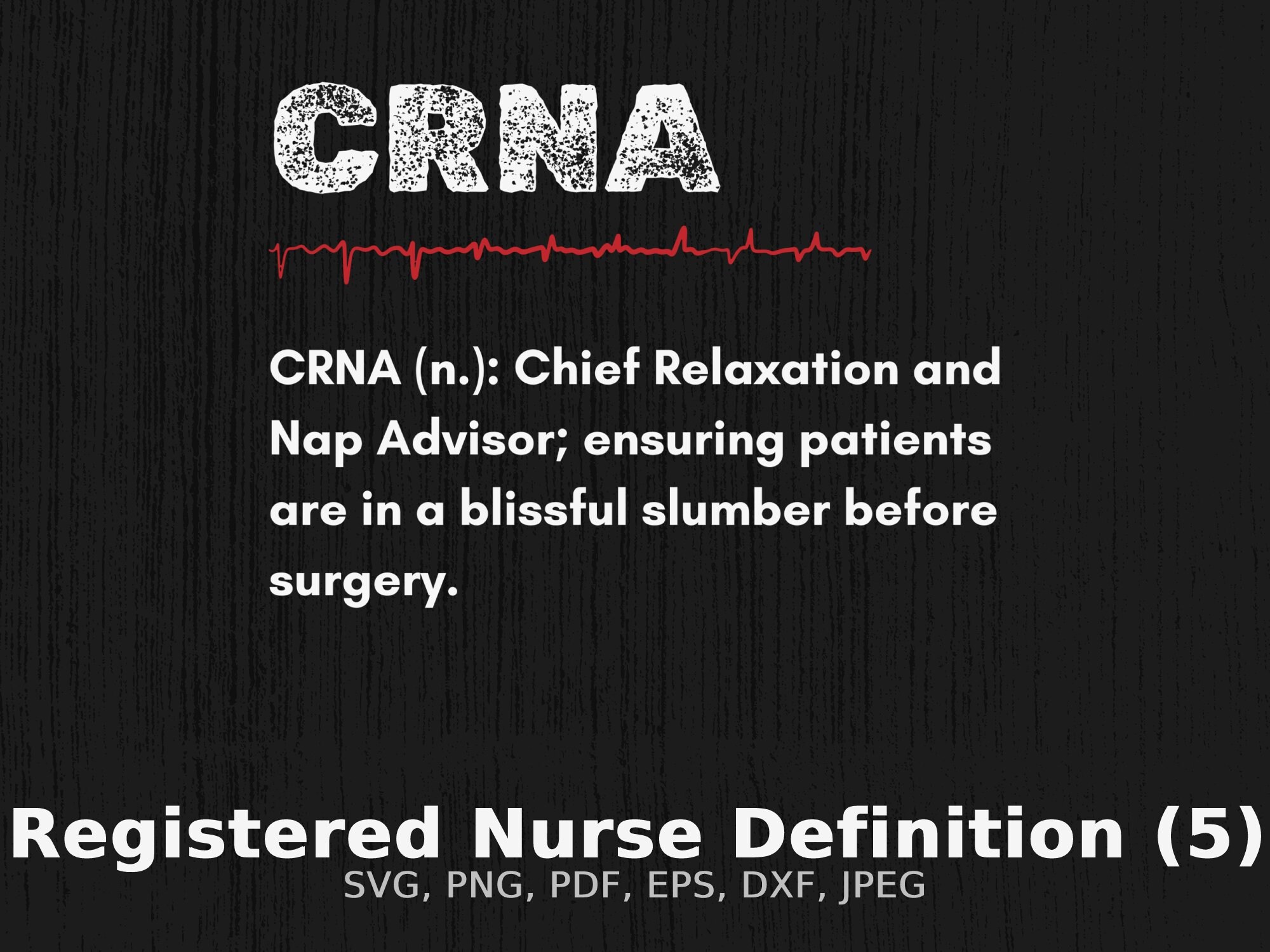 CRNA Definition SVG, Nurse Anesthetist Digital Art, Downloadable ...