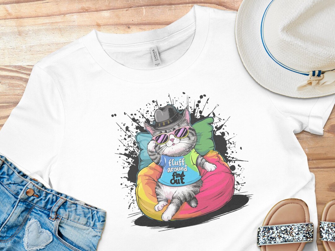 Cat Lover Shirt, Fluff Around and Find Out, Cat Personality Shirt, Cat Lover Gift, Cat Person ...