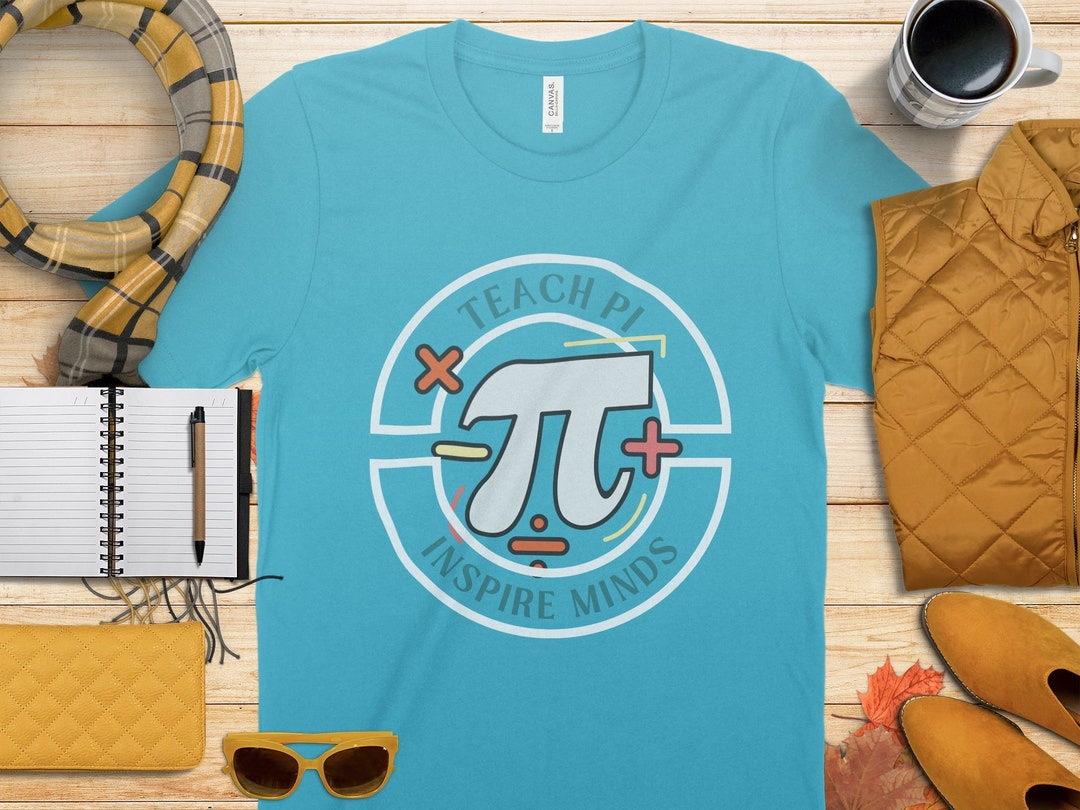 Math Teacher Pi Symbol T-shirt, Teach Pi Inspire Minds, Math Geek Tee ...