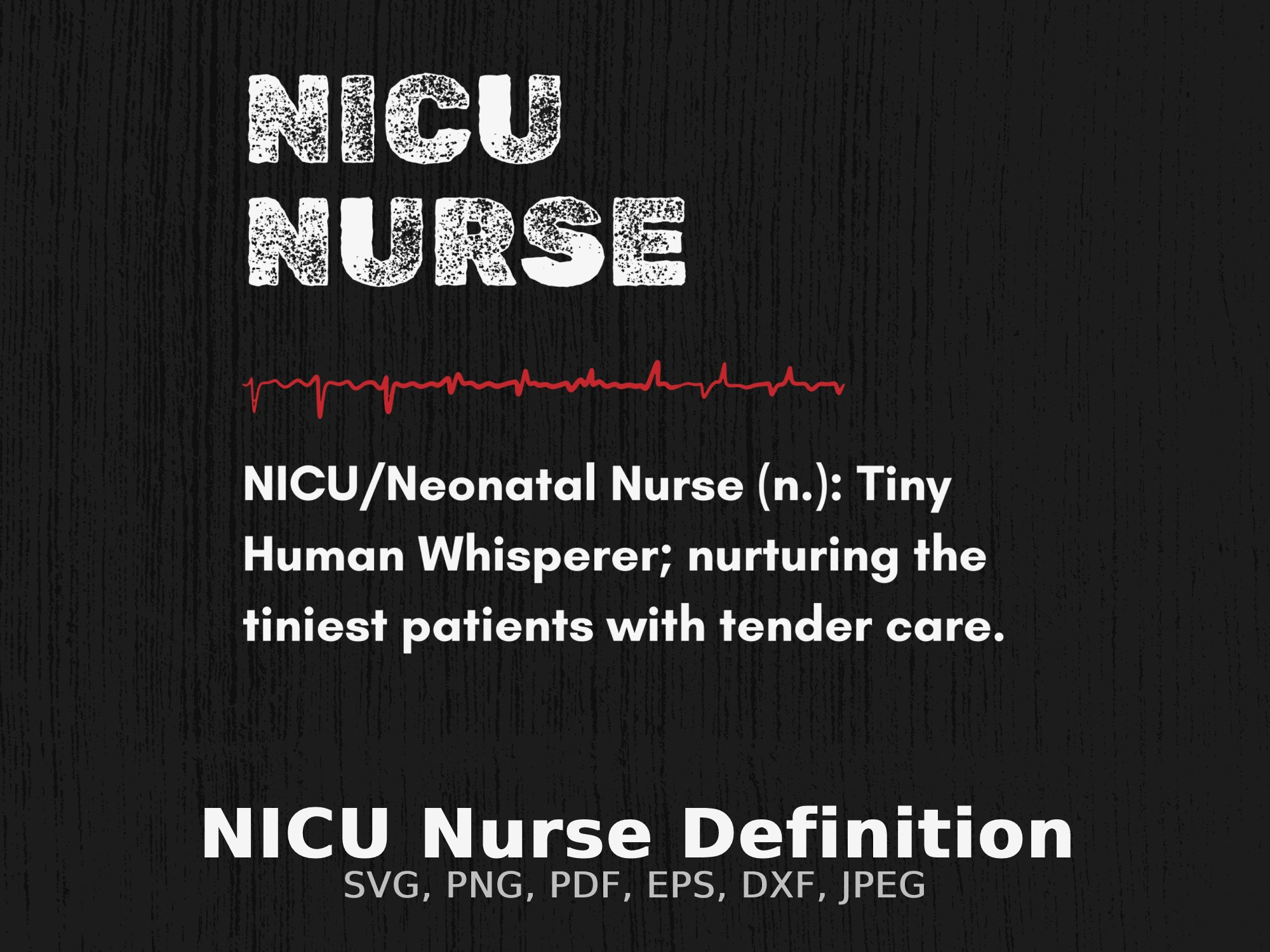 NICU Nurse Definition, Digital Download Svg, Neonatal Nurse Quote ...