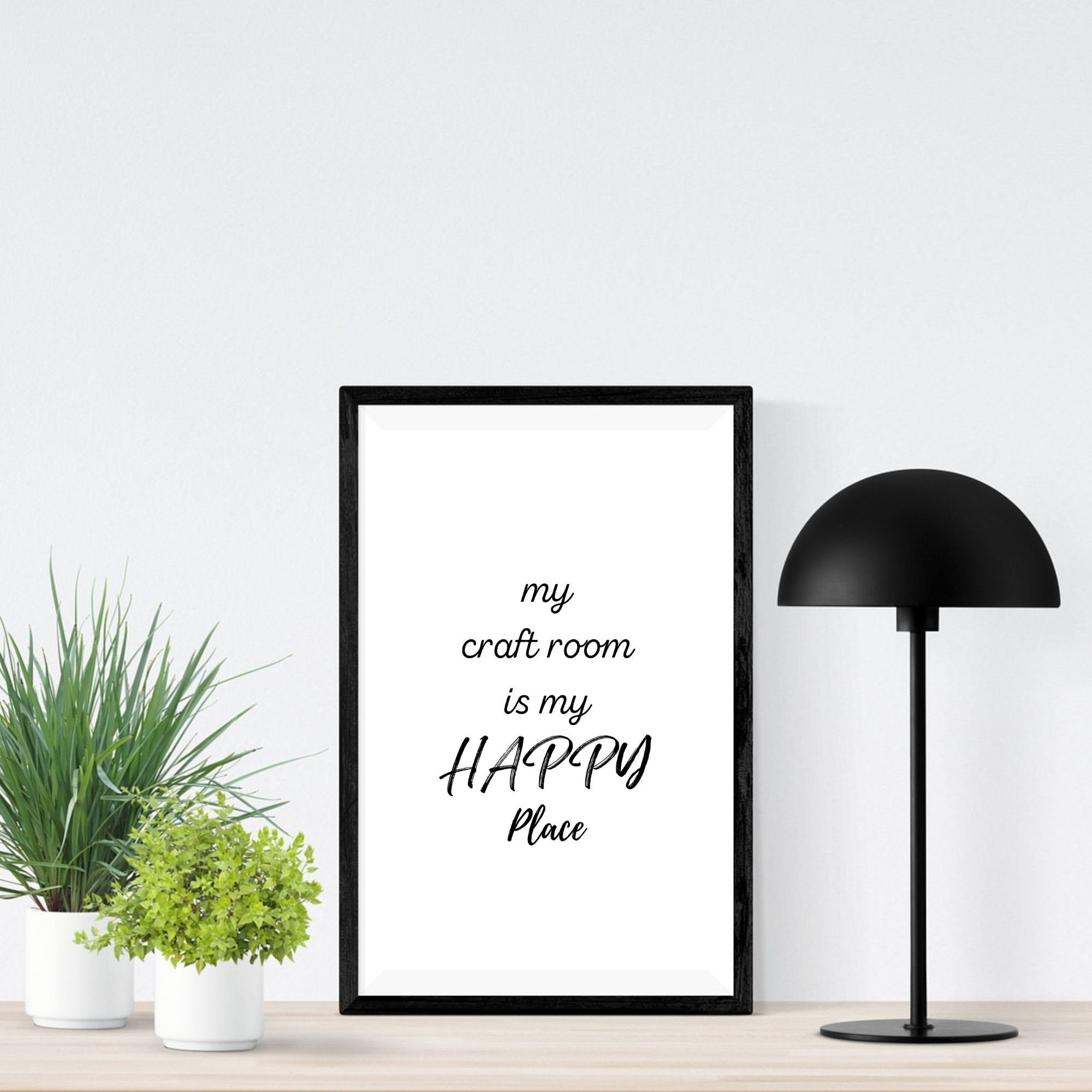 My Happy Place Printable | Craft Room Sign | My Craft Room is My Happy ...