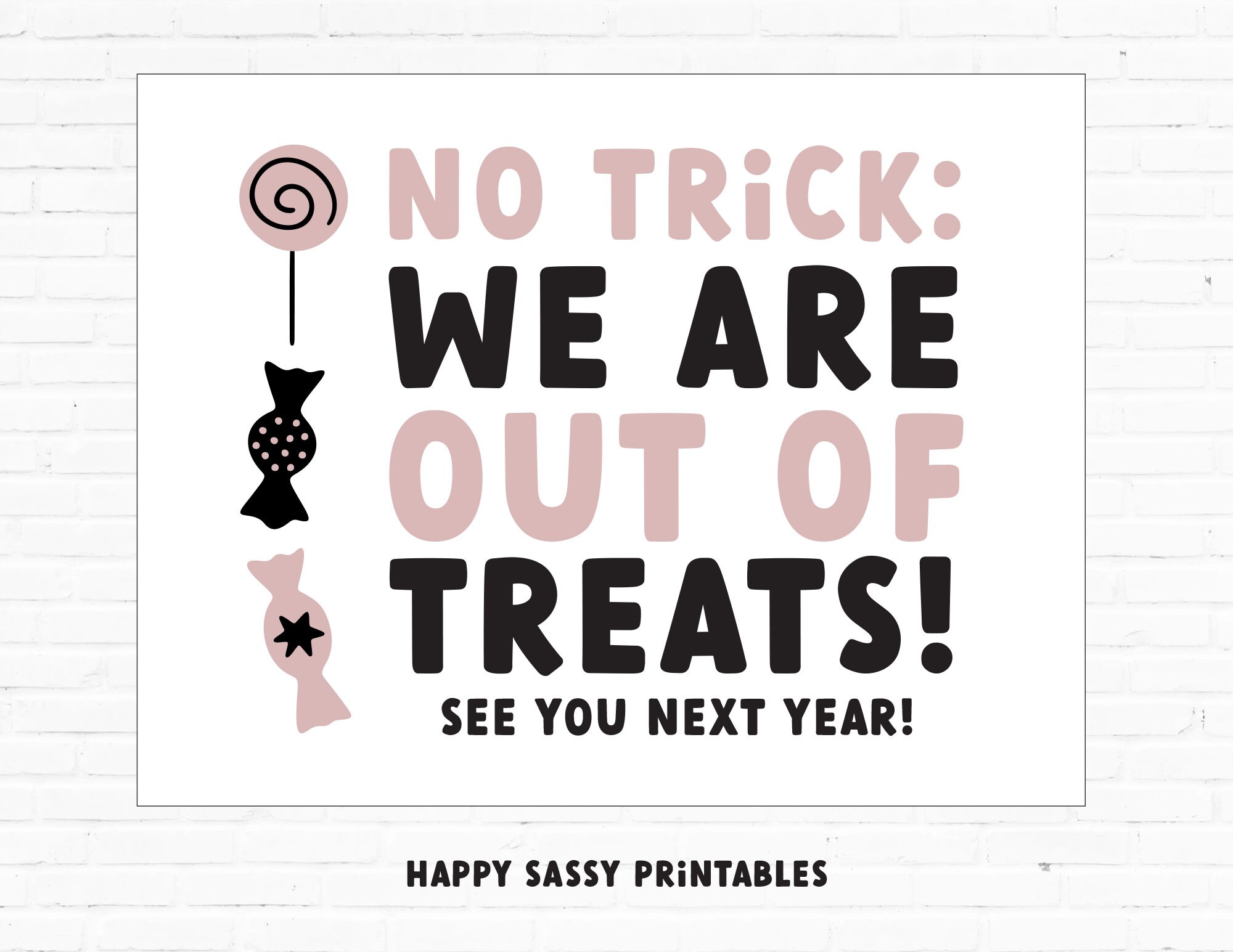 Halloween Out of Candy Sign, Out of Treats Sign Printable - Etsy