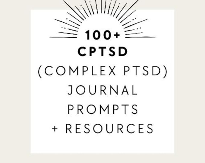 CPTSD Journal Writing Prompts - 100+ Printable Questions, Somatic ...