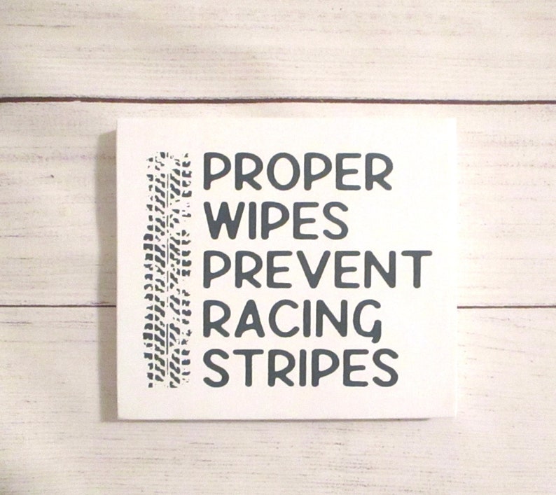 Funny Bathroom Sign Proper Wipes Prevent Racing Stripes Humorous Wood ...