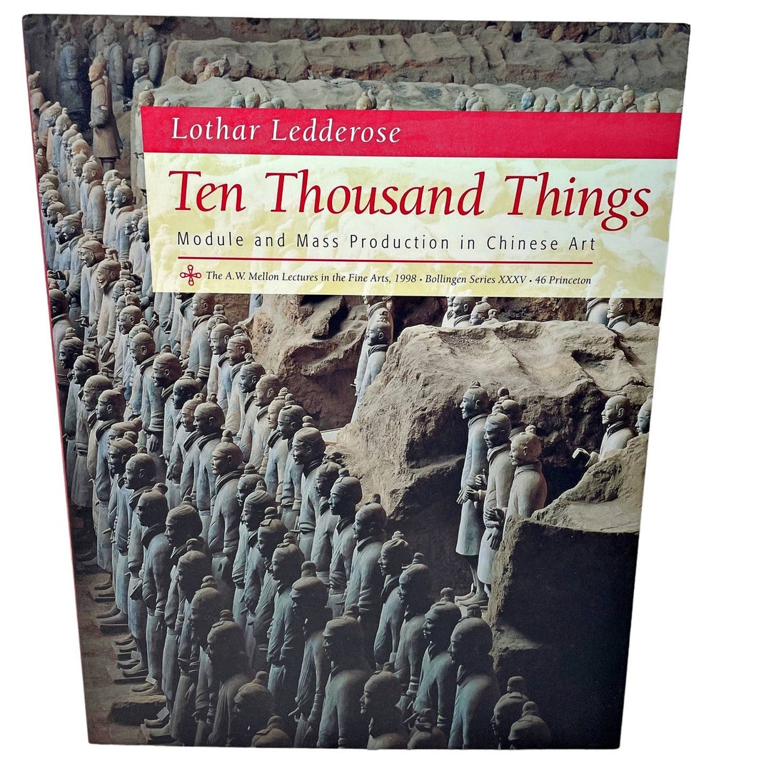 Ten Thousand Things: Module and Mass Production in Chinese Art Lothar ...