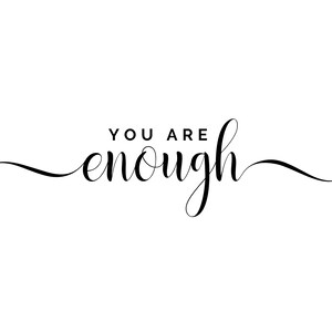 YOU ARE ENOUGH, Printable Wall Art Print, Home Decor, Mental Health Art ...