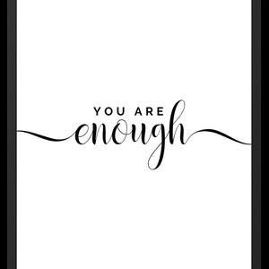 YOU ARE ENOUGH, Printable Wall Art Print, Home Decor, Mental Health Art ...