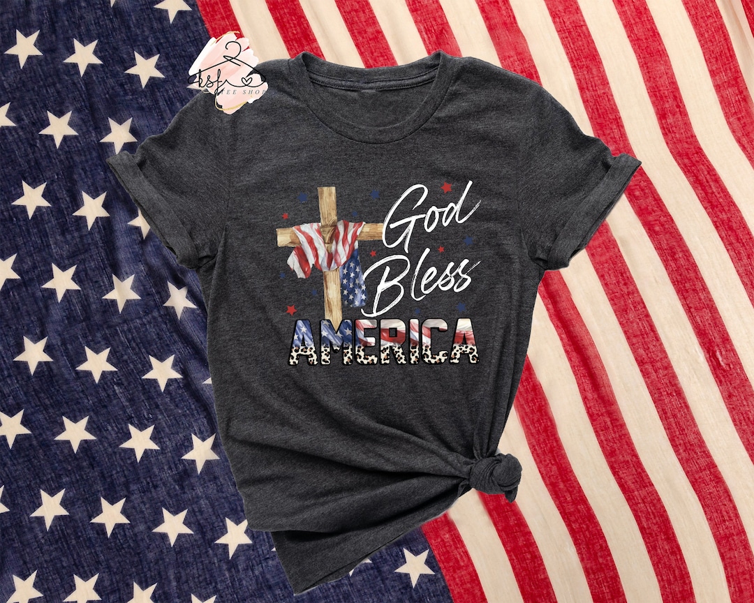 God Bless America Shirt, Cross T-shirt, American Flag Shirt, America 4th of July Shirt, Stars ...