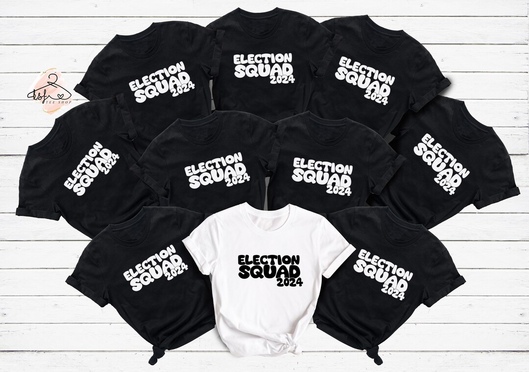 Election Squad 2024 Shirt, Matching Election Shirt, Election T-shirt ...