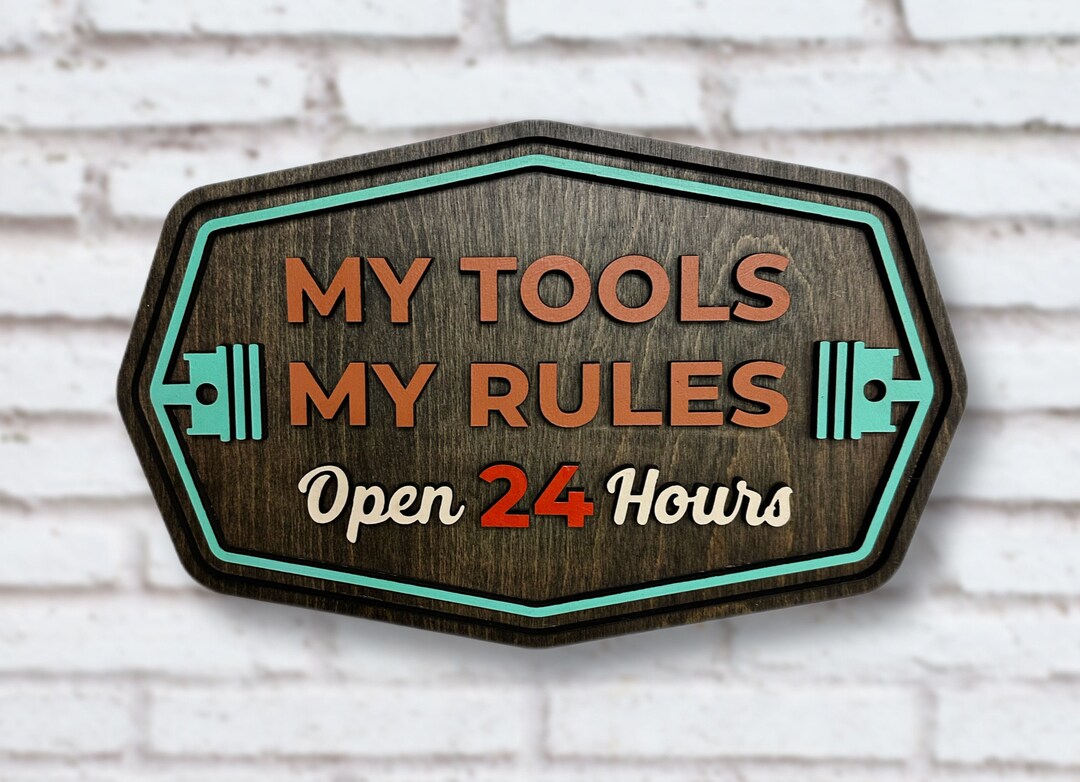 My Tools My Rules Hanging Sign for a Garage or Shop - Etsy
