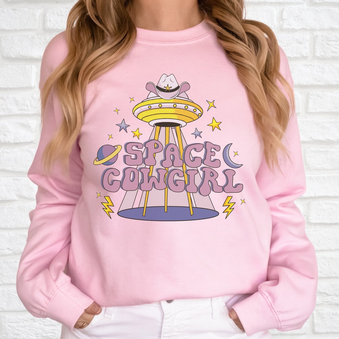 Women's Space Cowgirl Sweatshirt, Cowgirl Gifts, Space Lover Sweater ...