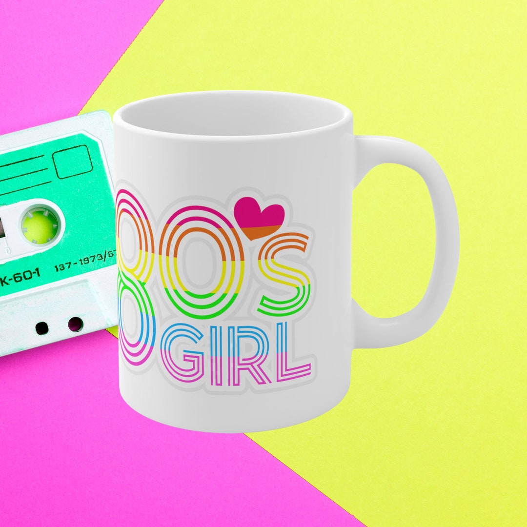 80's Girl Mug, 80's Party Girl Mug, 80's Gift, 80's Lover Coffee Mug ...