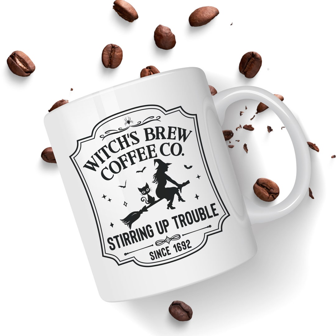 Witches Brew Coffee Mug, Stirring up Trouble Mug, Halloween Coffee Mug ...