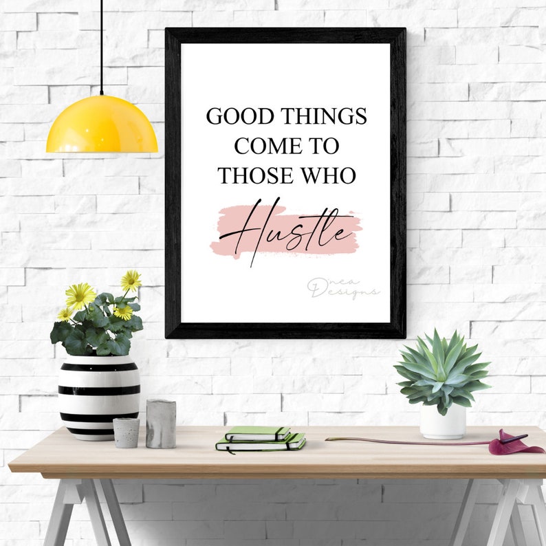 Good Things Come to Those Who Hustle, Wall Décor, Wall Art ...