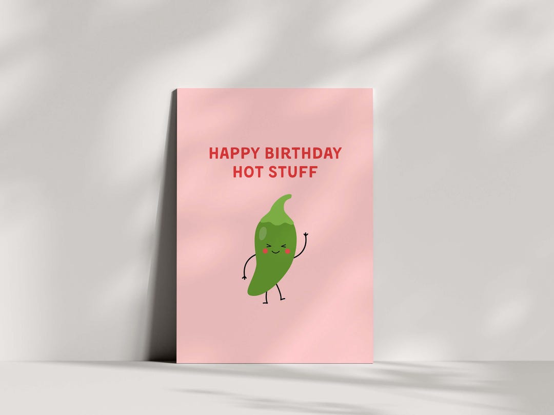 Funny Birthday Card: Happy Birthday Hot Stuff - Chilli Design - Etsy