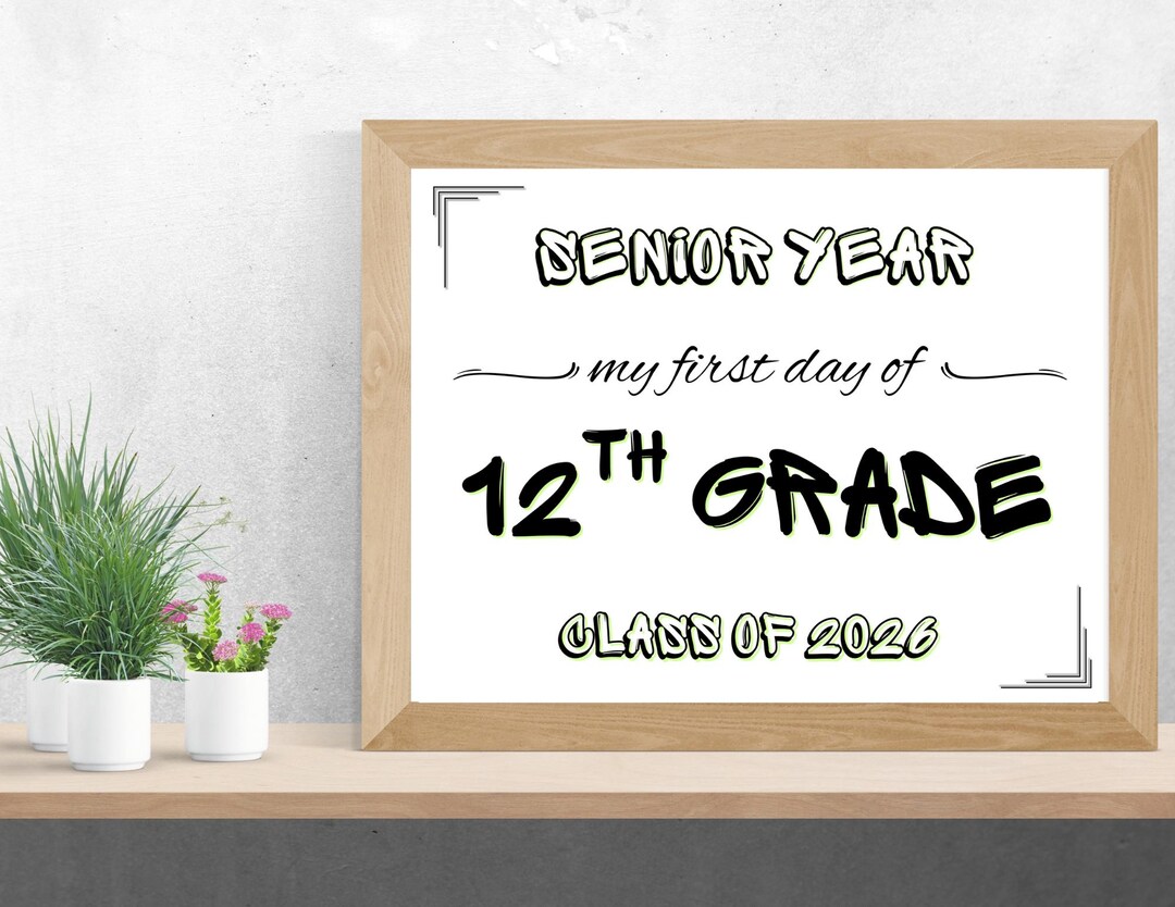 First Day of 12th Grade Sign, Green Graffiti, Senior Year (PDF) - Etsy