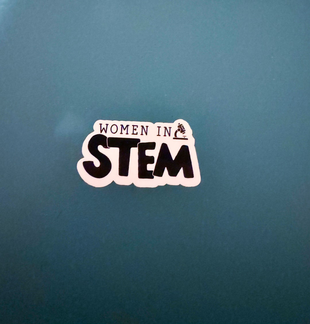 Women in Stem Waterproof Sticker, Women in Science, Gift for Science ...