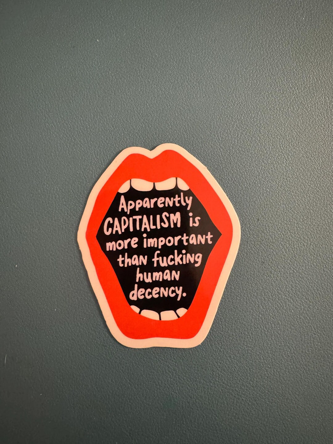 Capitalism is More Important Than F-ing Human Decency Sticker ...
