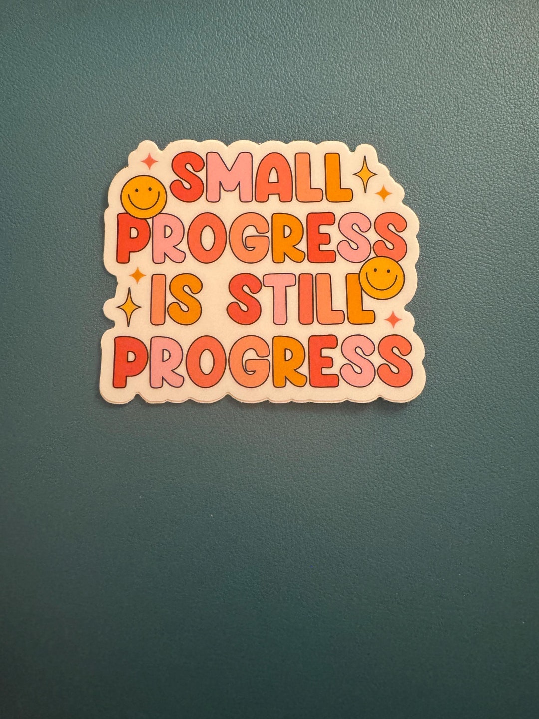 Small Progress is Still Progress Sticker, Positivity Sticker, Mental ...