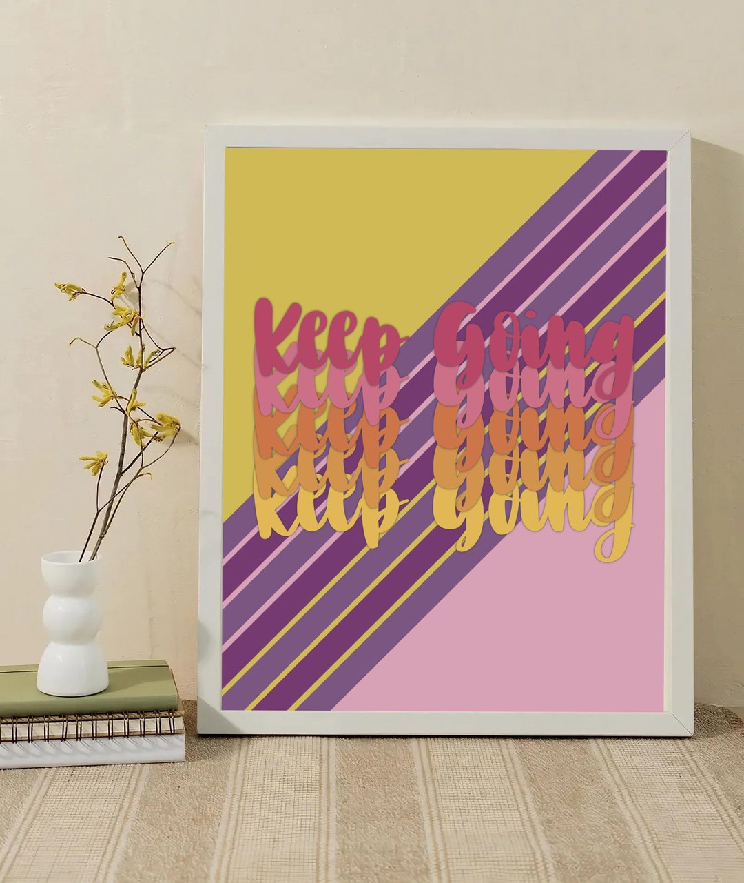 Keep Going Motivational Wall Sign Printable PNG - Etsy