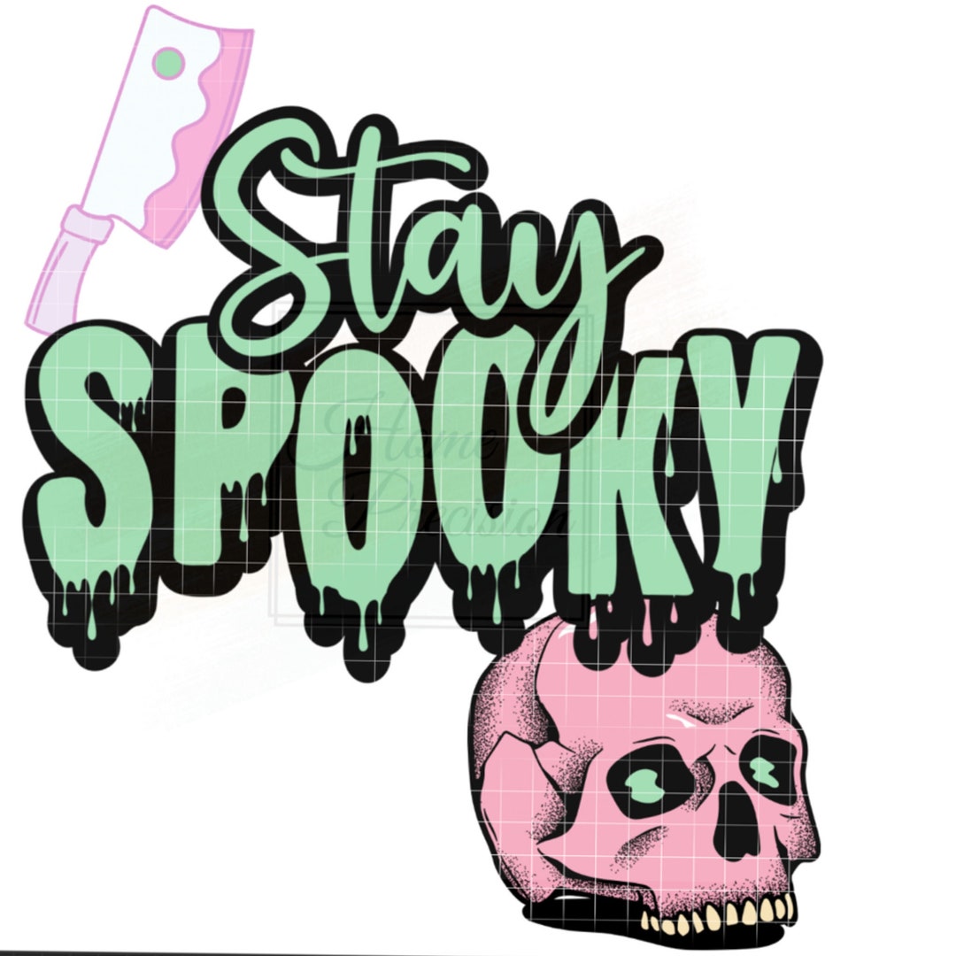 Stay Spooky Png, Spooky Season Png, Halloween Waterslide, Sublimation ...