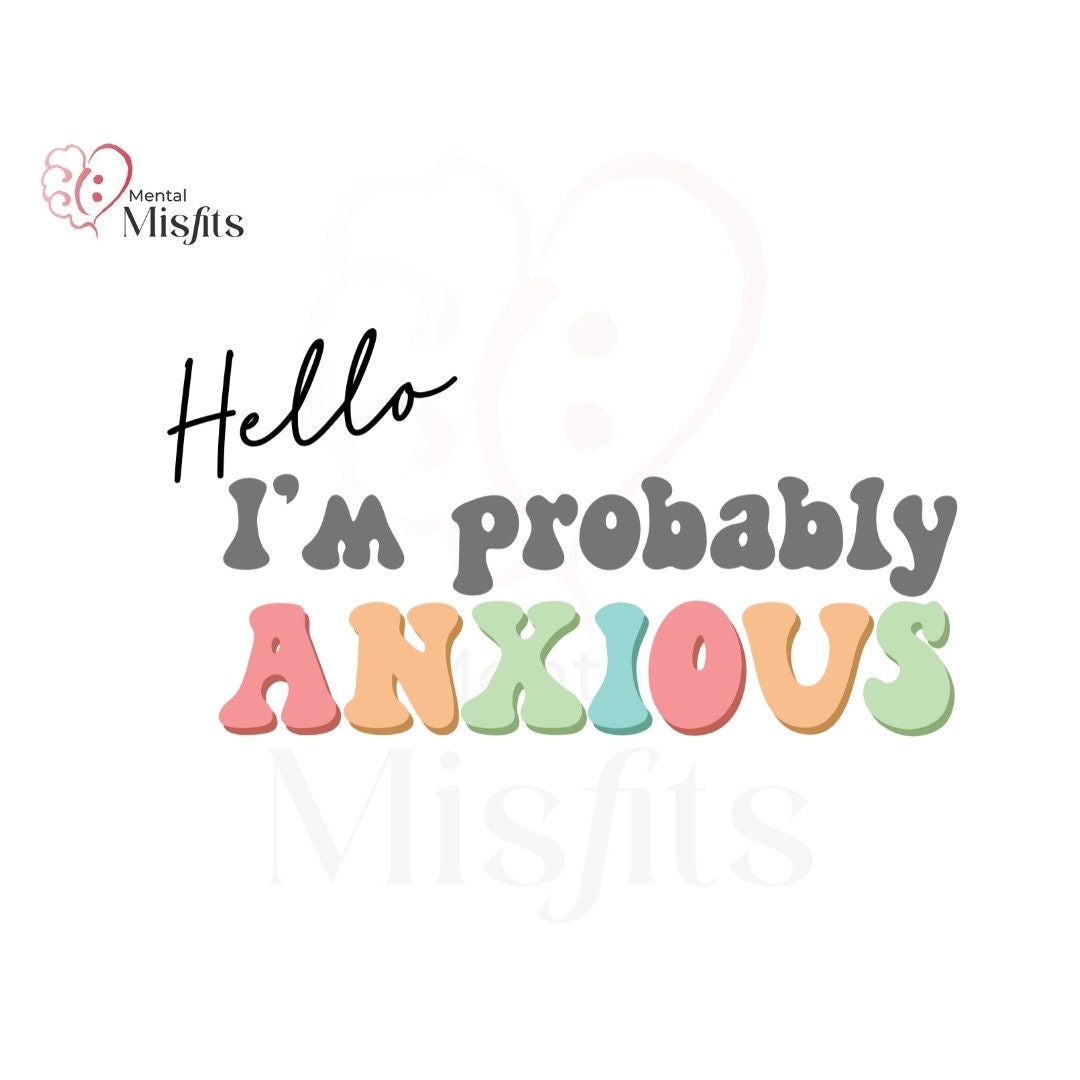 Hello I'm Anxious SVG | Crippling Anxiety Digital Designs | Fun and ...