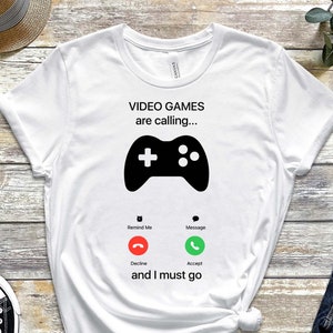Games Are Calling Tee, Gamer Short, I Must Go Tee, Gift for Gamer ...