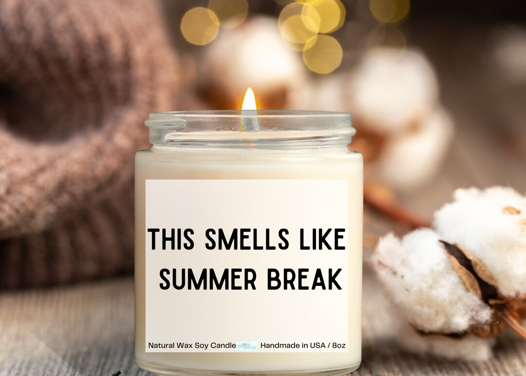Smells Like Summer|teacher Candle|teacher Summer Gift|summer Candle ...