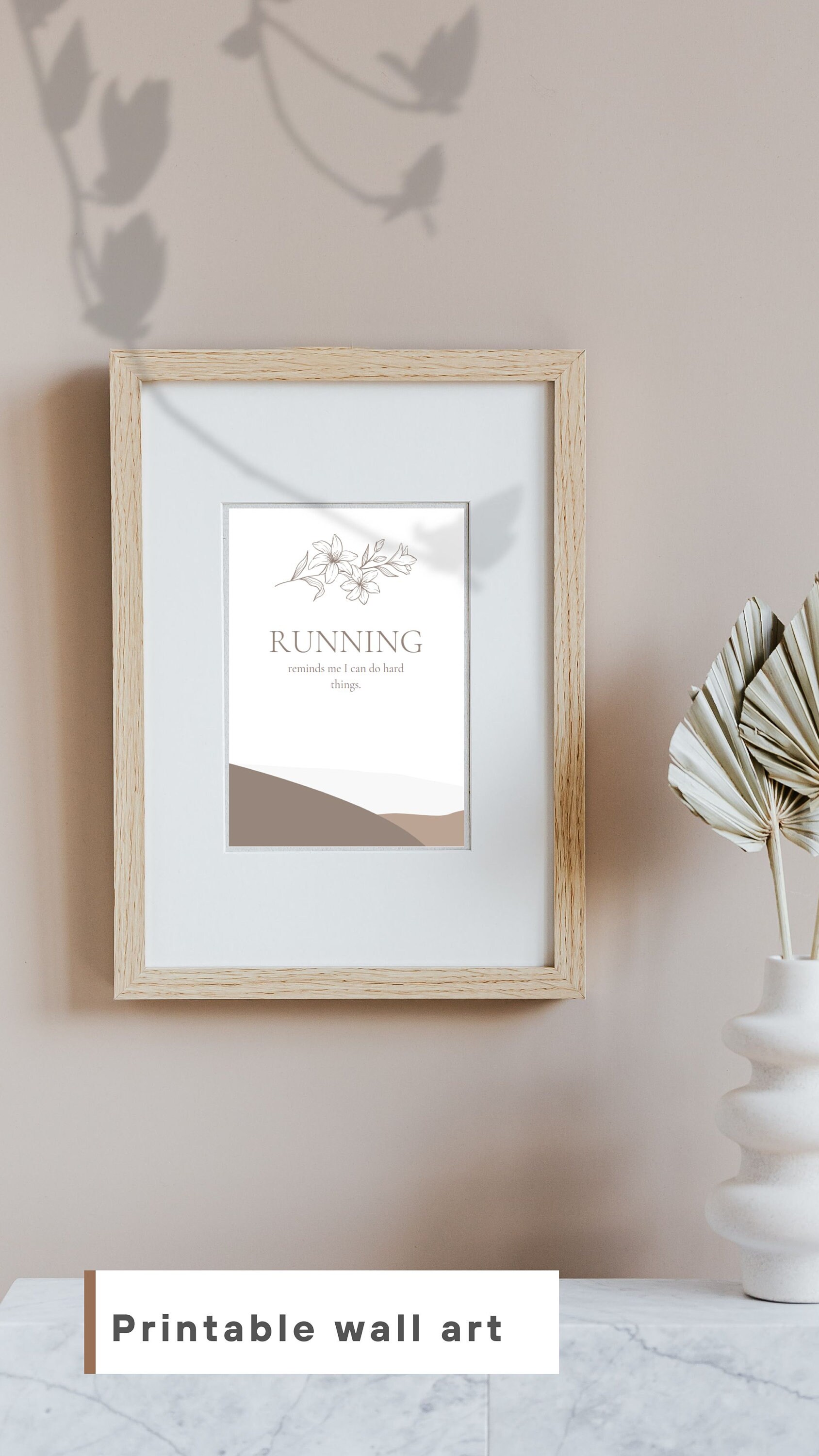 Printable Digital Wall Art | Inspirational Quote for Runners | Running ...