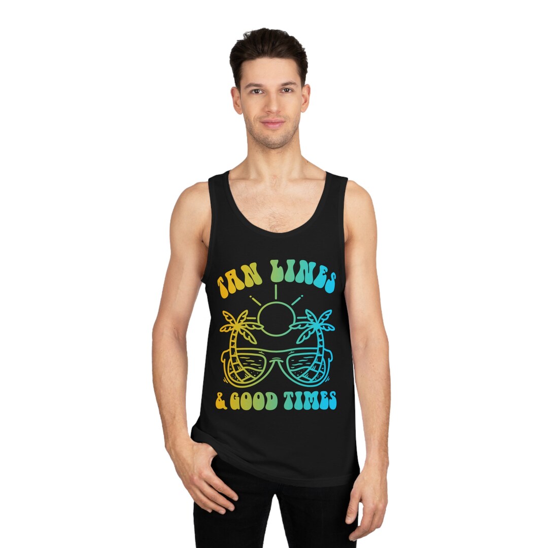 Beach Ready Tan Lines and Good Times. Unisex Tank Top, Gildan Softstyle ...