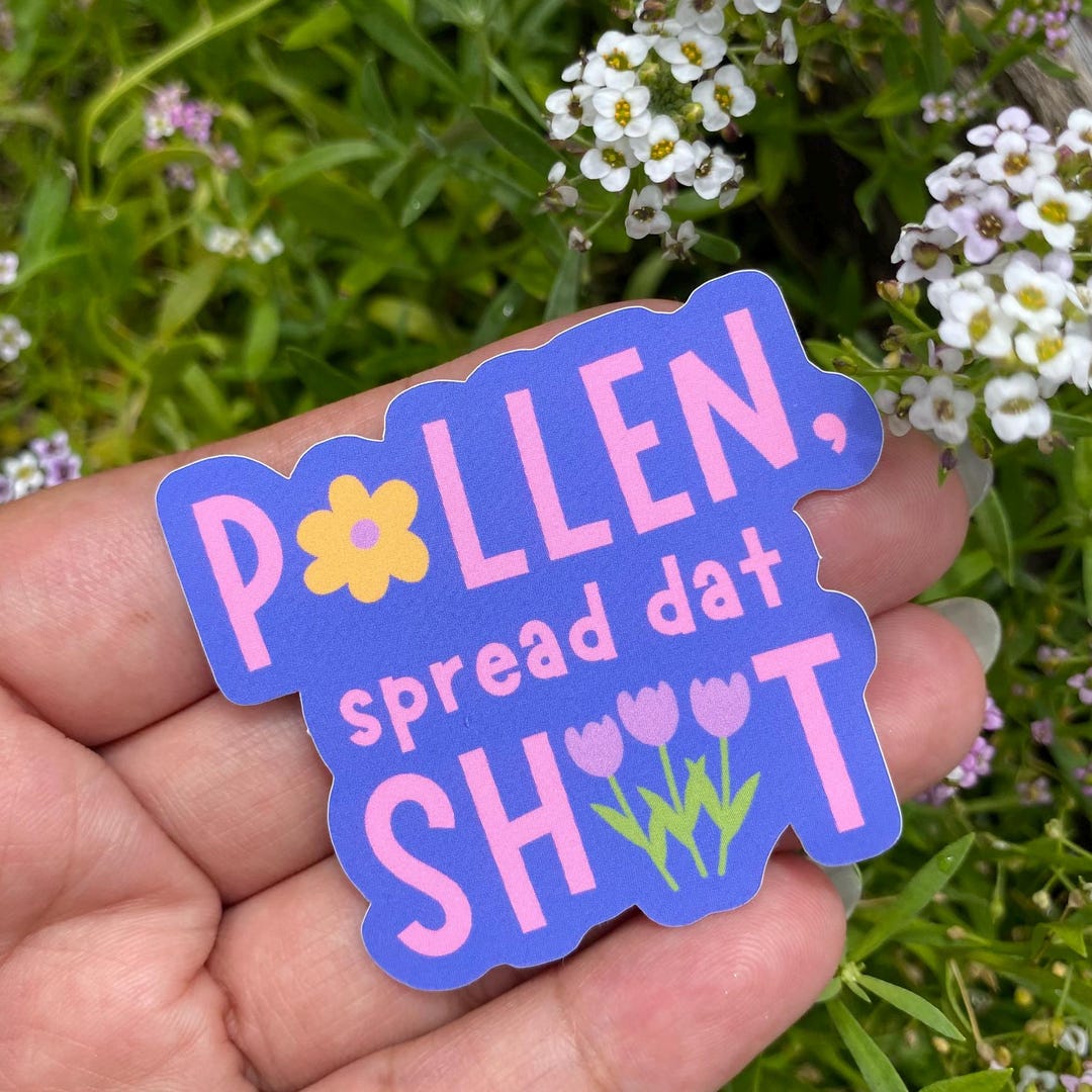 Spread Dat Pollen Sticker - Etsy