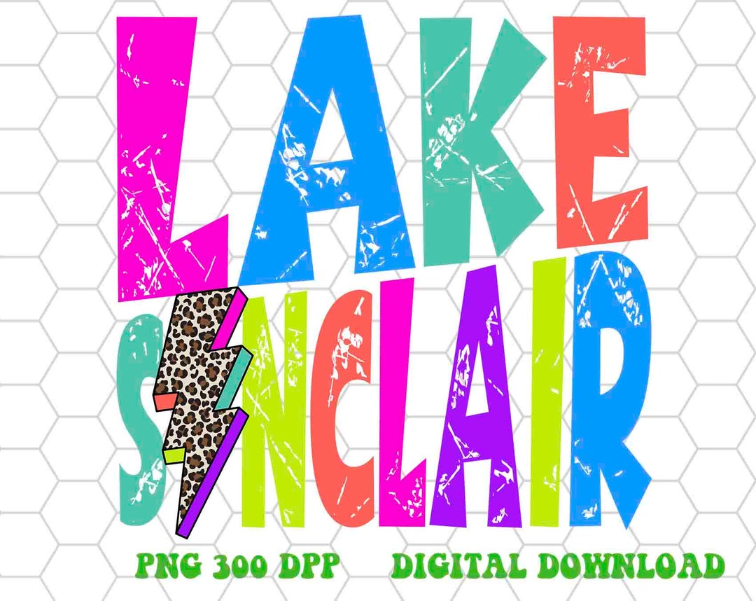 Sinclair Lake Png, Summer Life Png, Lake Sinclair Colorful Distressed ...