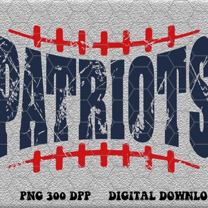 Patriots Png, FTBLL Patriots Navy Red Distressed Letters Design Png - Etsy