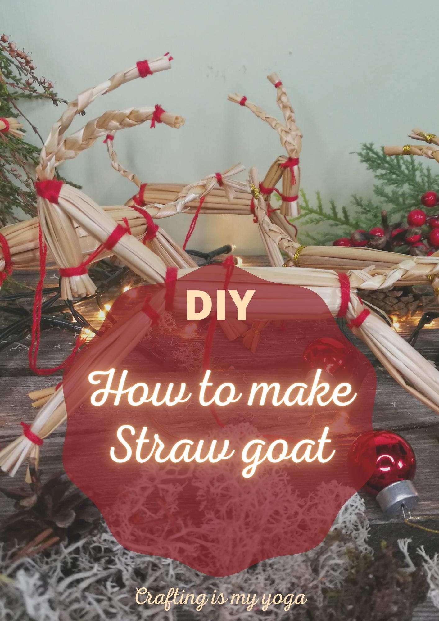 How to Make Straw Goat, Traditional Swedish Straw Goat, Straw Goat ...