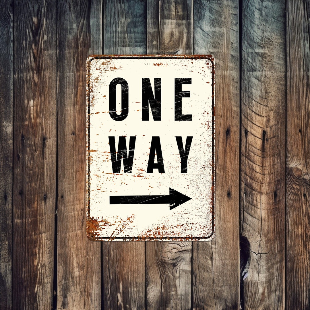 One Way Metal Sign | Rustic Metal Sign | Waterproof Gloss Finish 283mm ...