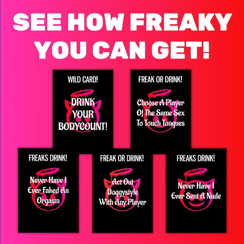 Freak or Drink - the Naughtiest Group Adult Drinking Game for Friends ...
